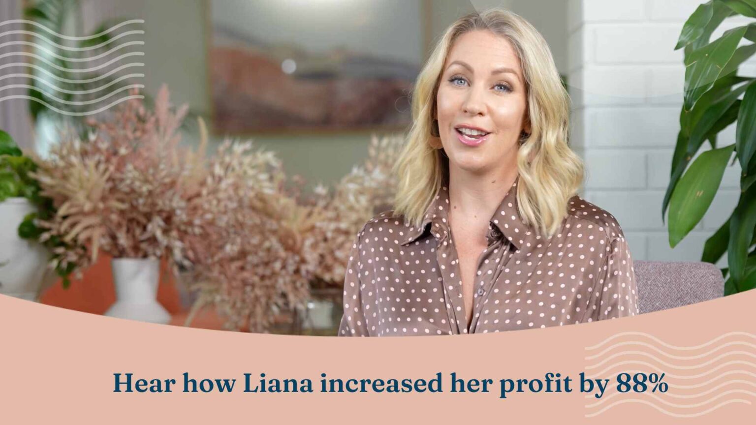 Learn how Liana increased her profit by 88% - Studio Evolution