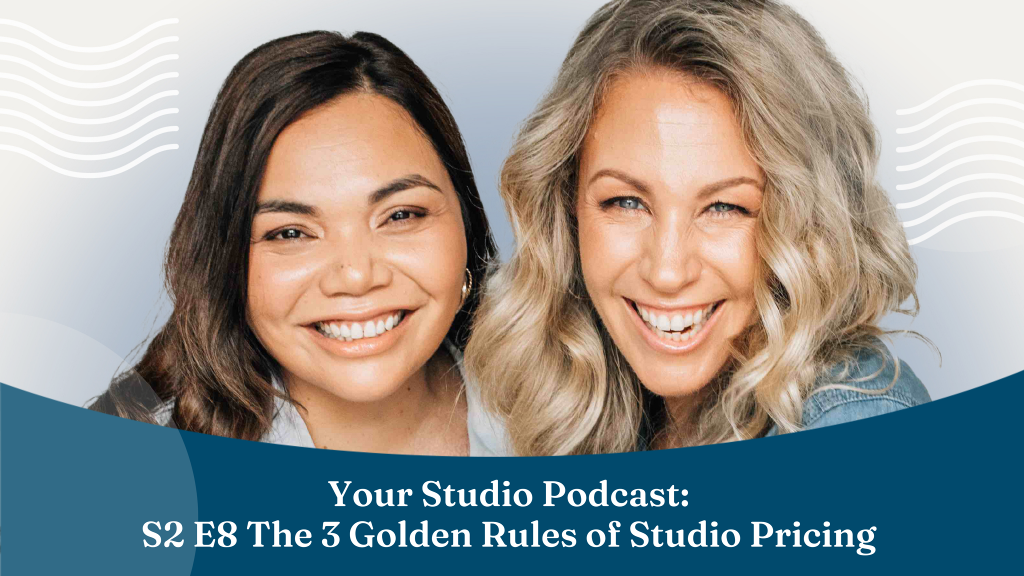 S2 E8: The 3 Golden Rules of Studio Pricing - Studio Evolution